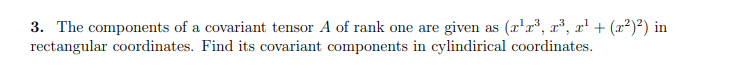 3. The components of a covariant tensor A of rank one | Chegg.com