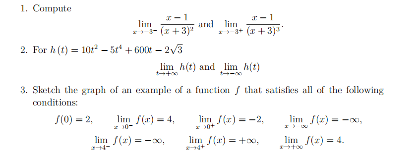 Solved 1. Compute limx→−3−(x+3)2x−1 and limx→−3+(x+3)3x−1. | Chegg.com