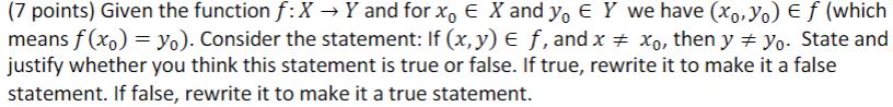 Solved (7 points) Given the function f:X→Y and for x0∈X and | Chegg.com