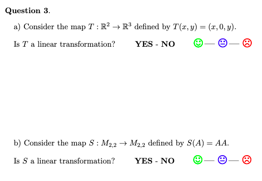 Solved Question 3. a) Consider the map T: R2 + R3 defined by | Chegg.com