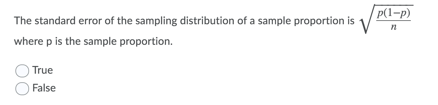 Solved p(1-p) n The standard error of the sampling | Chegg.com