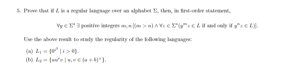 Solved 5. Prove that if L is a regular language over an | Chegg.com