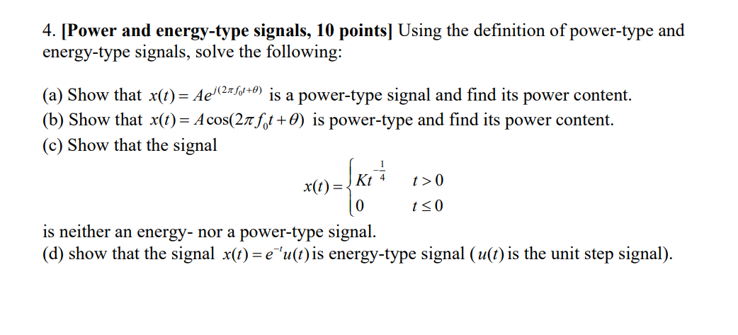 Solved [Power and energy-type signals, 10 ﻿points] ﻿Using | Chegg.com
