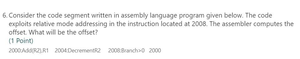 Solved 6. Consider the code segment written in assembly | Chegg.com