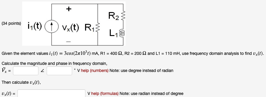 Solved Given the element values 𝑖1(𝑡)=3𝑐𝑜𝑠(2𝜋103𝑡) | Chegg.com