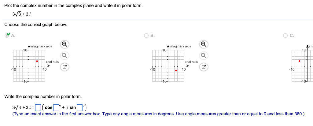 Solved Plot the complex number in the complex plane and | Chegg.com