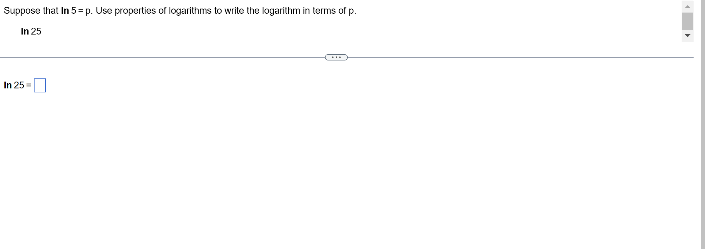 Solved Suppose that In 5=p. Use properties of logarithms to | Chegg.com