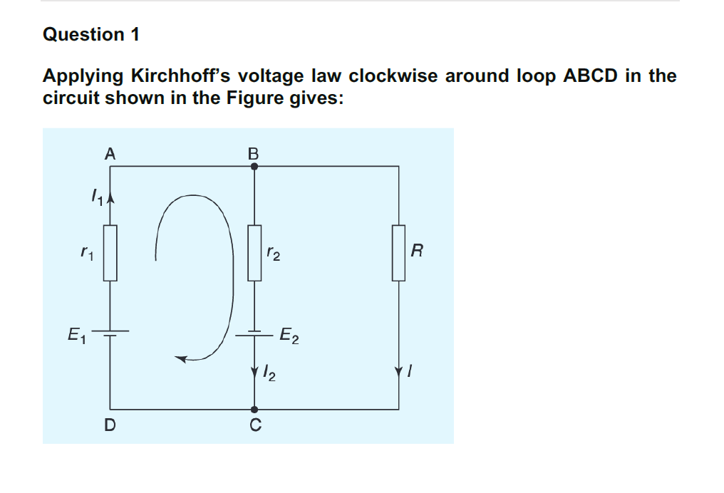 Solved Applying Kirchhoff's voltage law clockwise around | Chegg.com