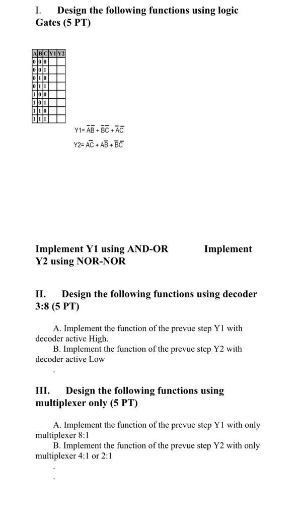 Solved I. Design the following functions using logic Gates | Chegg.com