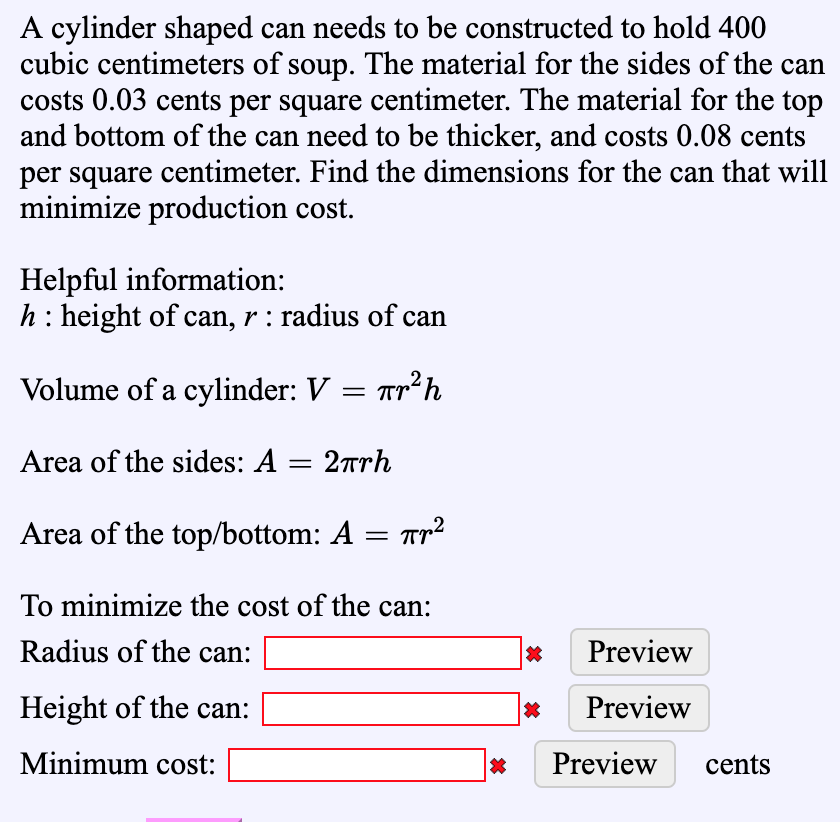 Solved A cylinder shaped can needs to be constructed to hold | Chegg.com