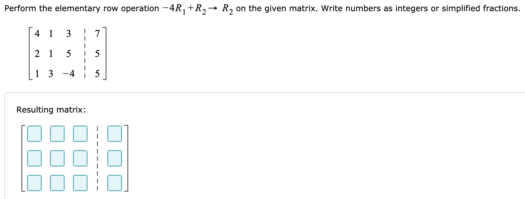 Solved Perform the elementary row operation =R, +R, → R, on | Chegg.com