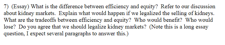 Solved 7) (Essay) What is the difference between efficiency | Chegg.com