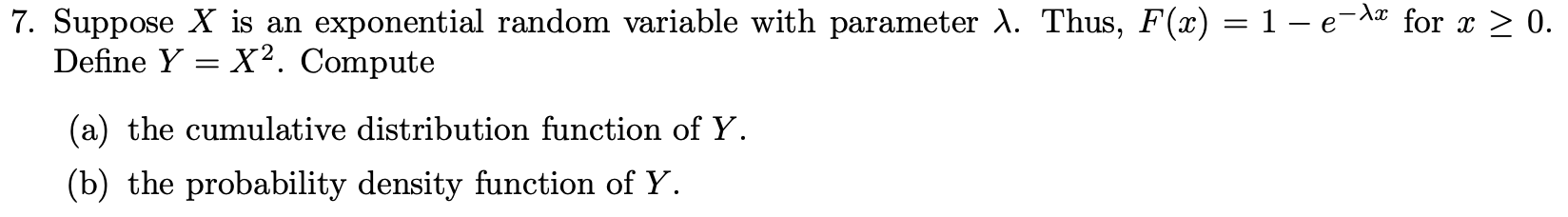Solved 7 Suppose X Is An Exponential Random Variable With 0608