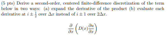 Solved (5 ﻿pts) ﻿Derive a second-order, centered | Chegg.com