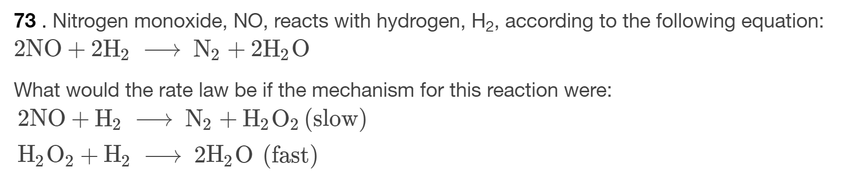 Solved 73. Nitrogen monoxide, NO, reacts with hydrogen, H2, | Chegg.com