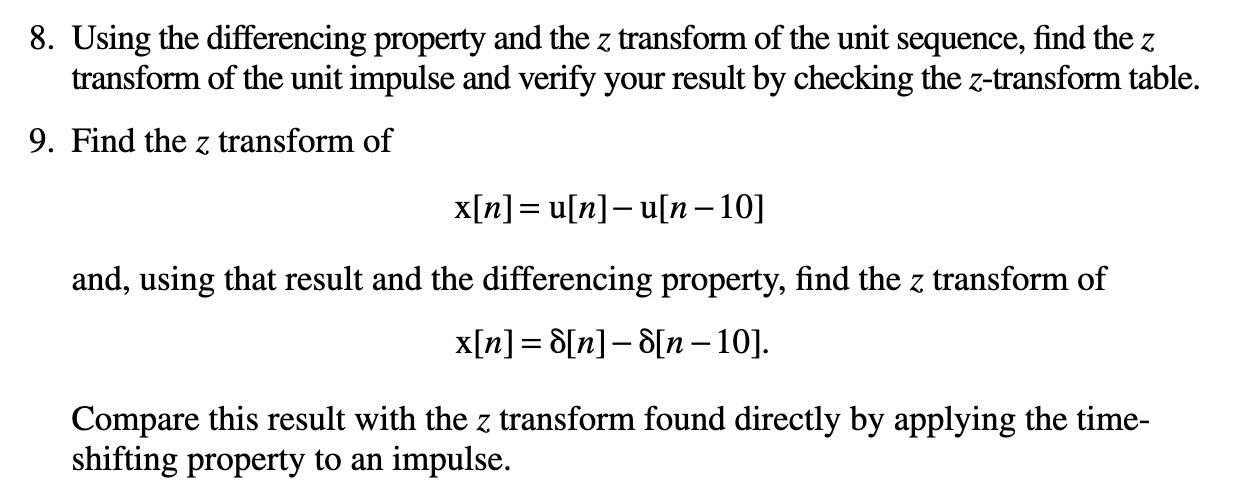 Solved 8 Using The Differencing Property And The Z 