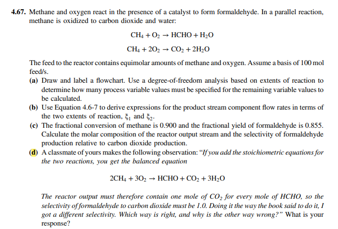 Solved 4.67. Methane and oxygen react in the presence of a | Chegg.com