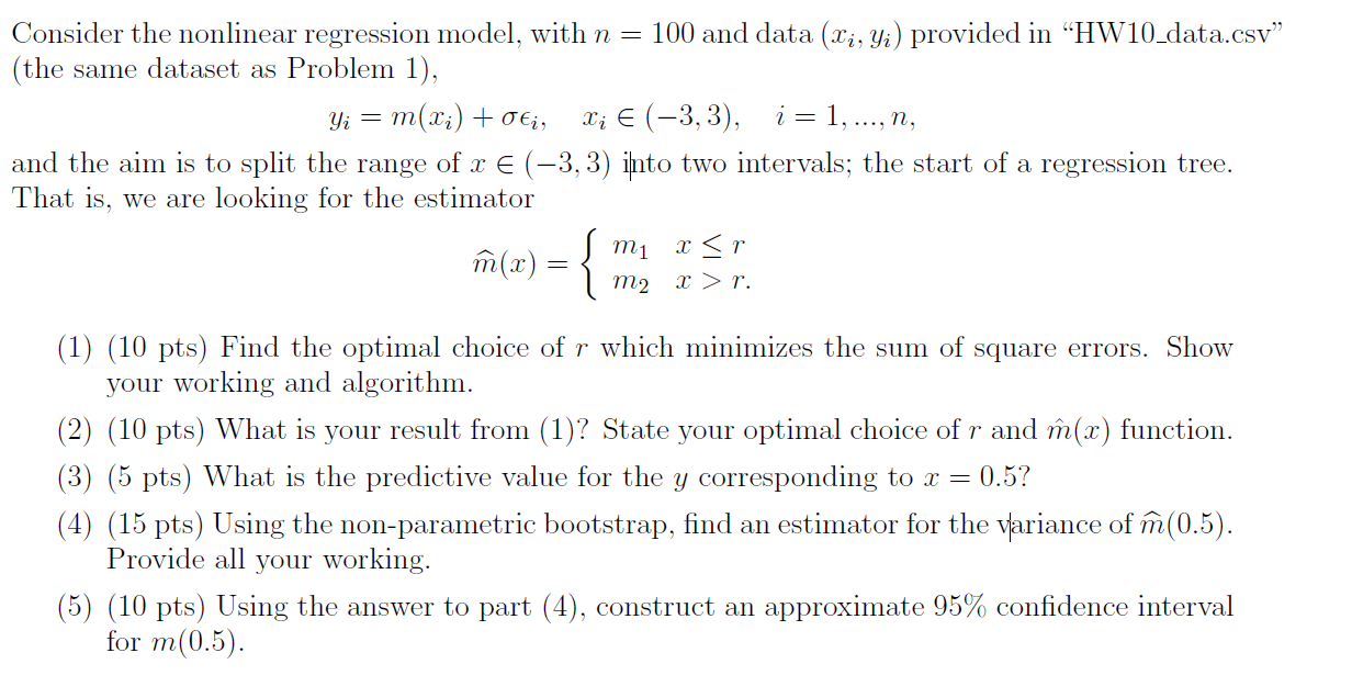 Solved Consider the nonlinear regression model, with n=100 | Chegg.com