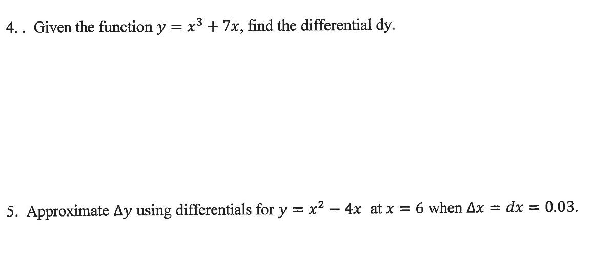 Solved 4. . Given the function y=x3+7x, find the | Chegg.com
