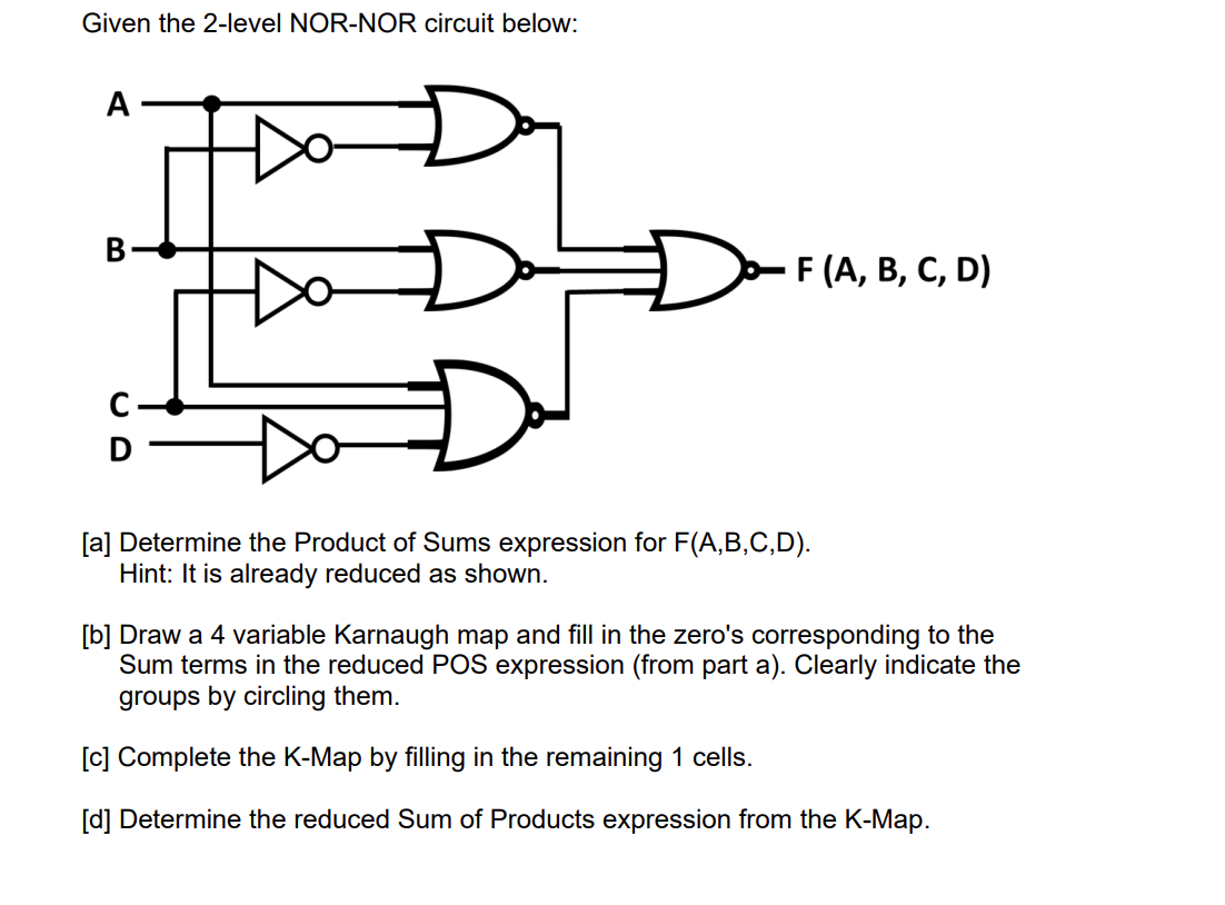 Solved Given the 2-level NOR-NOR circuit below: [a] | Chegg.com