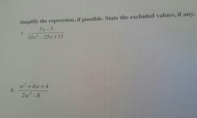 Solved Simplify the expression, if possible. State the | Chegg.com
