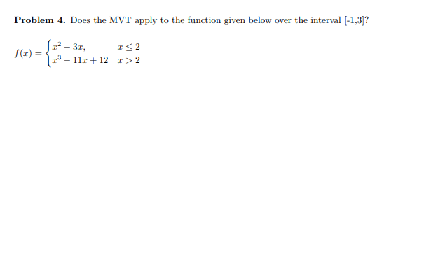 Solved Problem 4. Does the MVT apply to the function given | Chegg.com