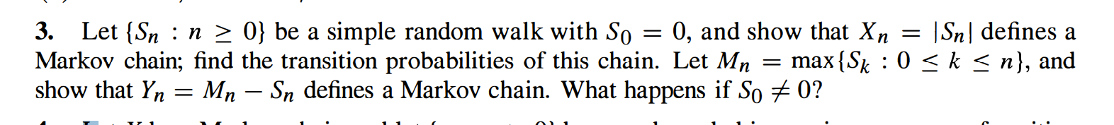 Solved Let {Sn : n >= O} be a simple random walk with So = | Chegg.com