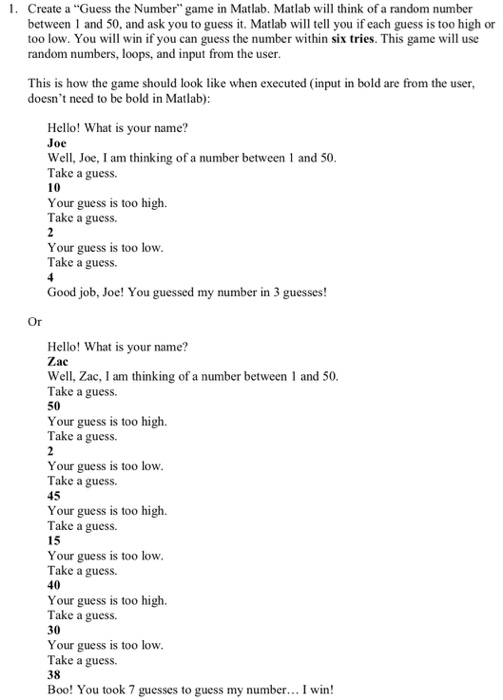 Solved 1. Create a "Guess the Number" game in Matlab. Matlab | Chegg.com