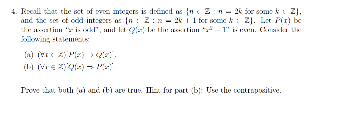 Solved 4. Recall that the set of even integers is defined as | Chegg.com