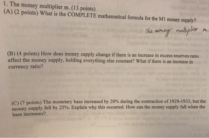 Solved 1. The money multiplier m. (13 points) (A) (2 points) | Chegg.com