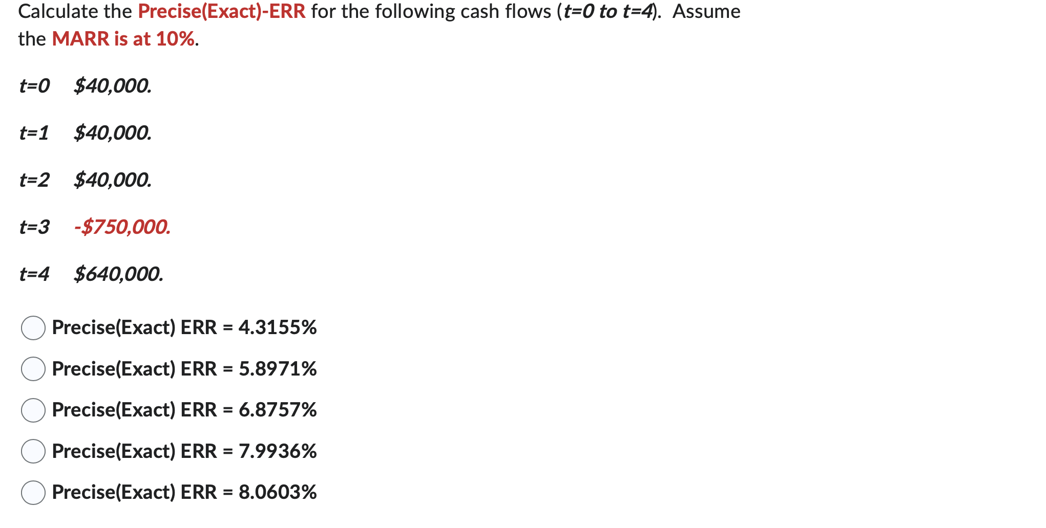 Solved Calculate the Precise(Exact)-ERR for the following | Chegg.com