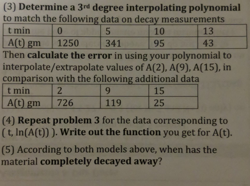 Solved (3) Determine a 3rd degree interpolating polynomial | Chegg.com