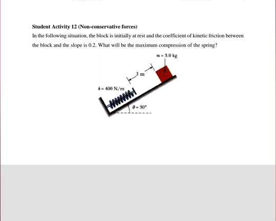 Solved Student Activity 12 (Non-conservative forces) In the | Chegg.com