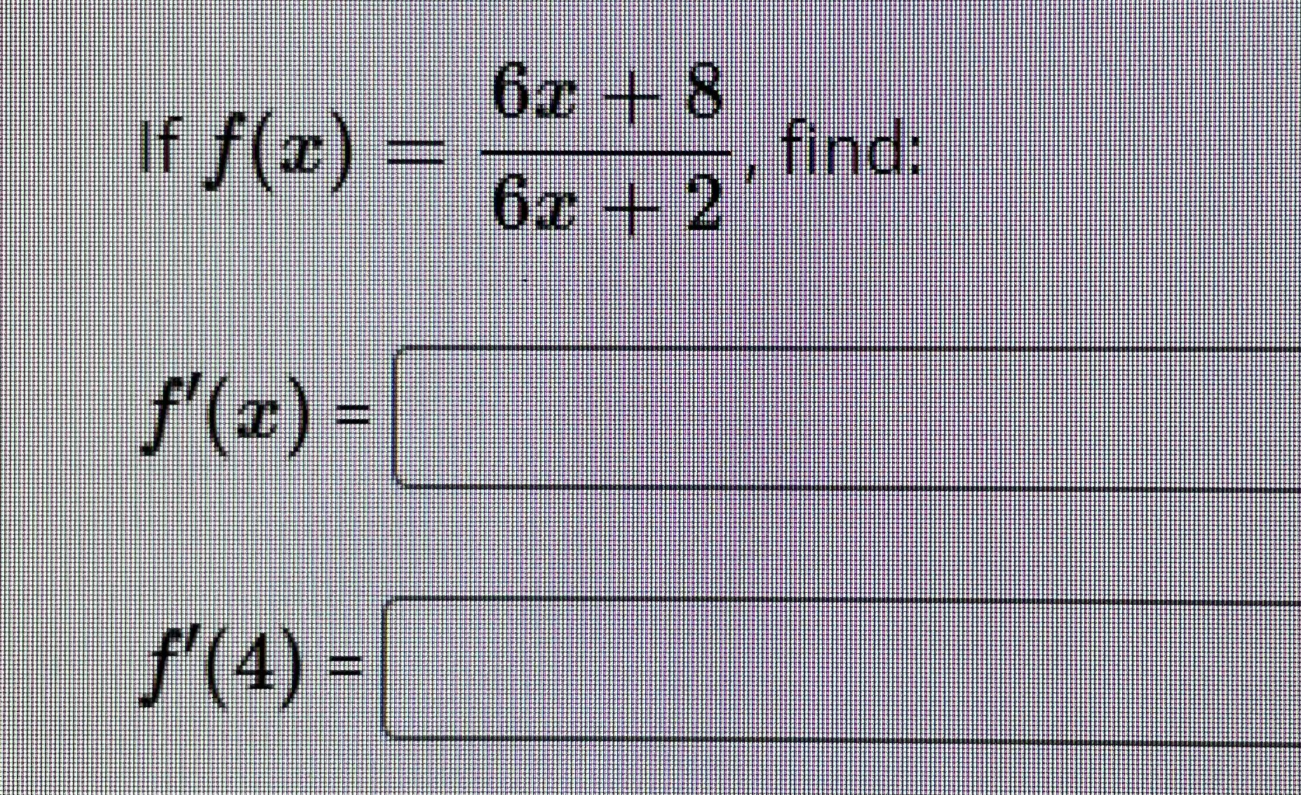Solved f(x)=6x+26x+8, find: | Chegg.com