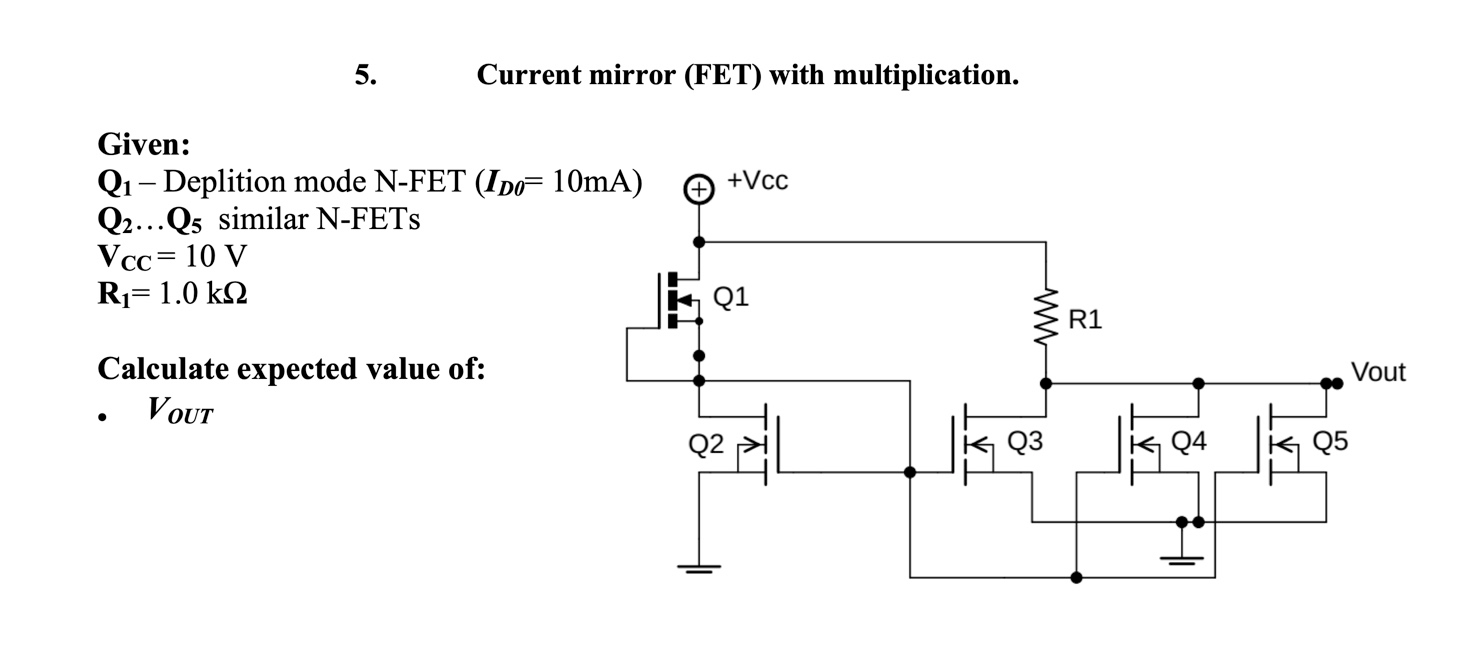 Solved Current mirror (FET) with multiplication. e +Vcc | Chegg.com
