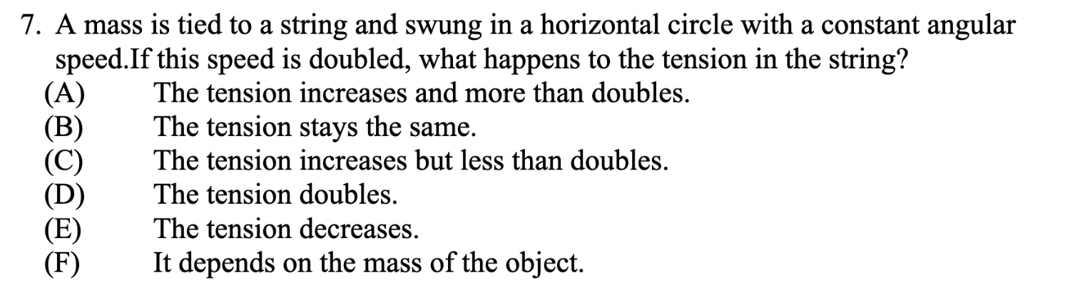 Solved 7. A mass is tied to a string and swung in a | Chegg.com