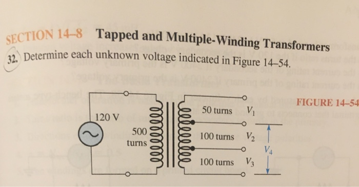 Solved ON 14-8 Tapped and Multiple-Winding Transformers | Chegg.com