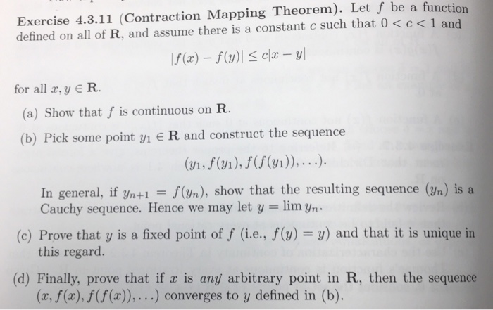 Solved Exercise 4.3.11 (Contraction Mapping Theorem). Let f | Chegg.com