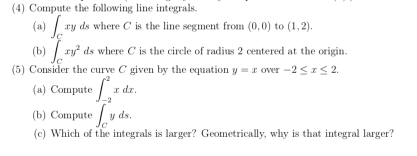 Solved (4) Compute the following line integrals. cy ds where | Chegg.com