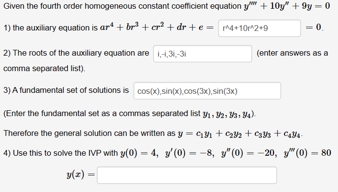 Solved Given the fourth order homogeneous constant | Chegg.com