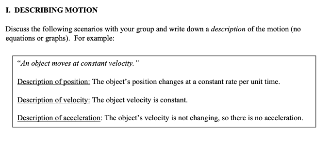 Solved I. DESCRIBING MOTION Discuss the following scenarios | Chegg.com