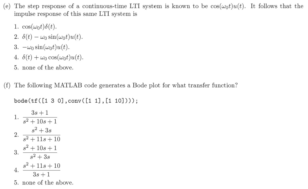 Solved (e) The step response of a continuous-time LTI system | Chegg.com