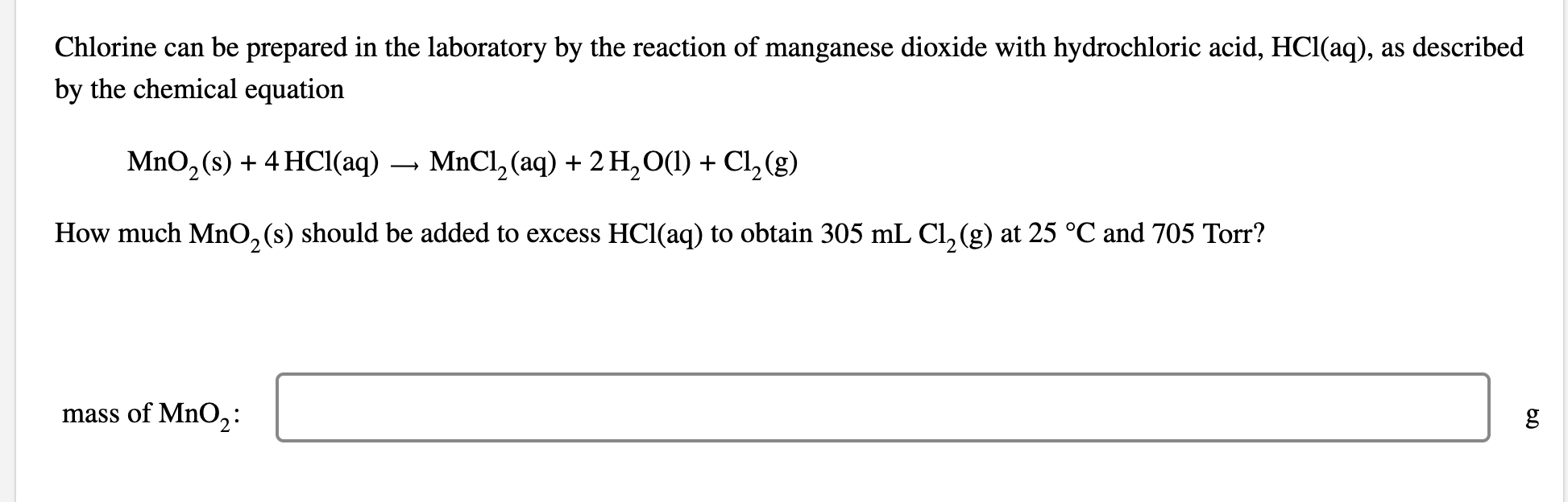 Solved How much MnO2(s) should be added to excess HCl (aq) | Chegg.com