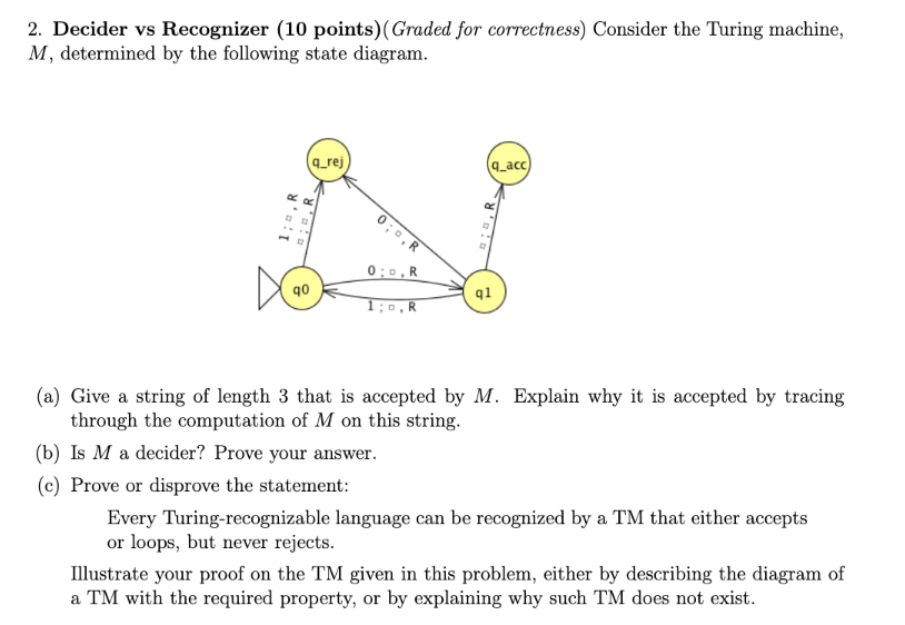 Solved Decider vs Recognizer (10 ﻿points)(Graded for | Chegg.com