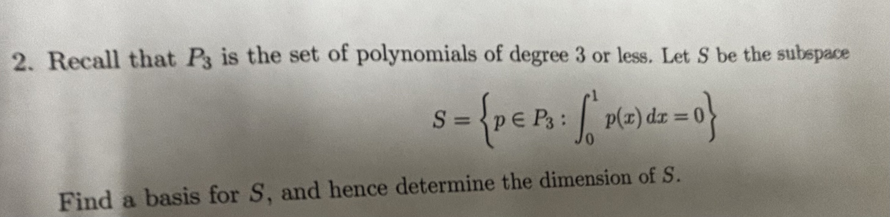 Solved Recall that P3 ﻿is the set of polynomials of degree 3 | Chegg.com