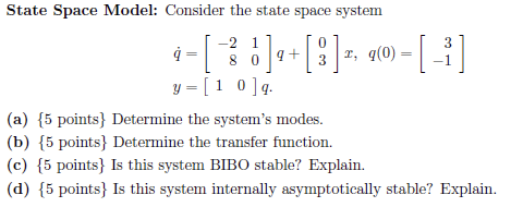 Solved State Space Model: Consider the state space system | Chegg.com