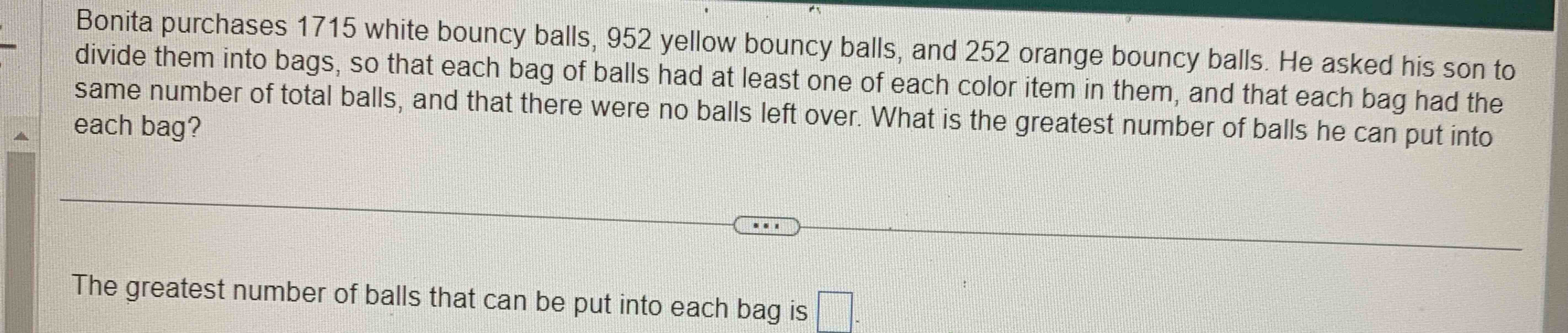 Solved Bonita purchases 1715 ﻿white bouncy balls, 952 | Chegg.com