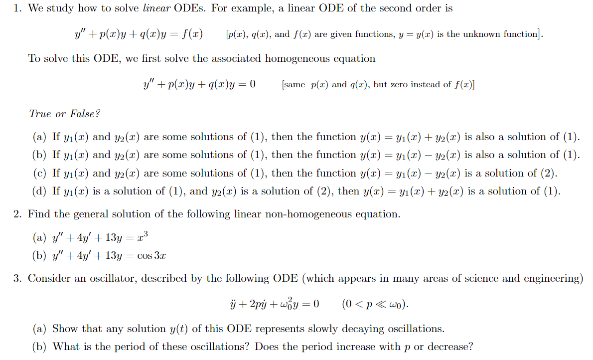Solved 1. We study how to solve linear ODES. For example, a | Chegg.com