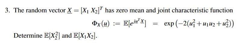 3. The random vector Ki Xhas zeo mean and joint | Chegg.com