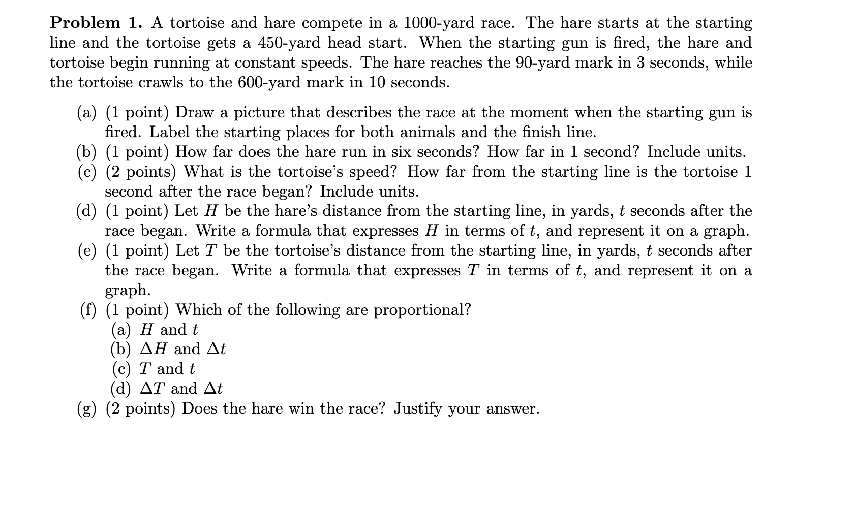 Solved Problem 1. A tortoise and hare compete in a 1000-yard | Chegg.com
